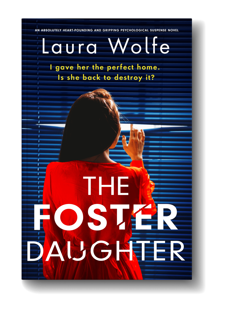 Laura Wolfe – The Foster Daughter
