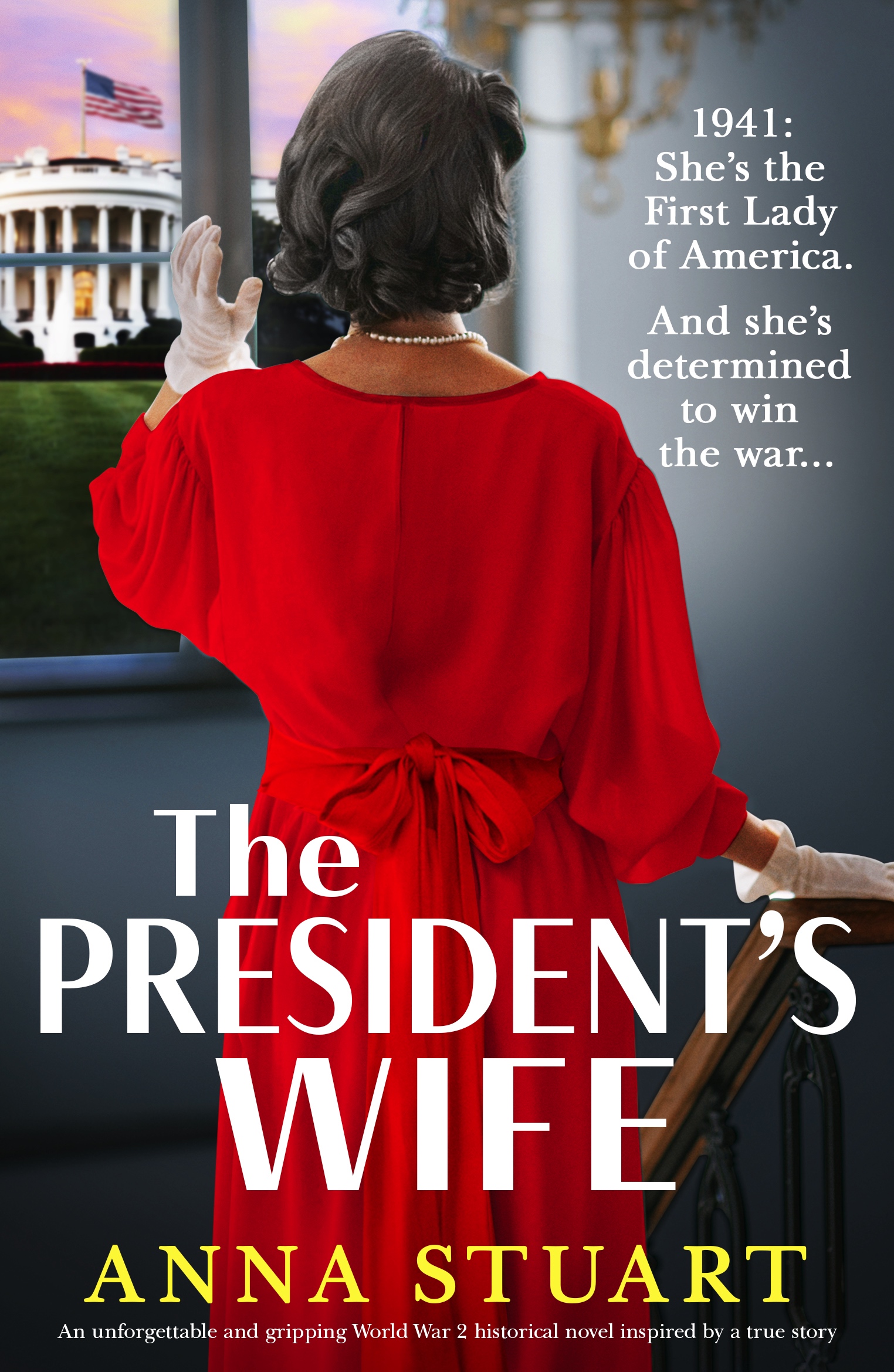 Anna Stuart – The President’s Wife